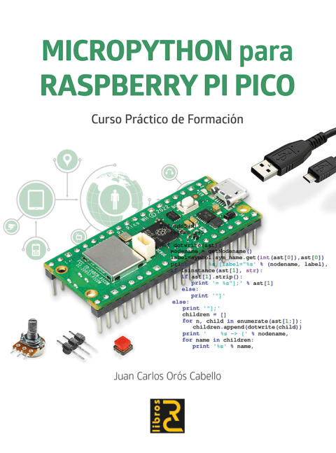 MICROPYTHON para RASPBERRY PI PICO. Curso práctico de formación - RC Libros
